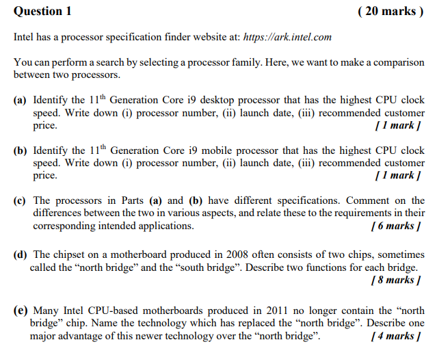 Solved Question 1 ( 20 marks) Intel has a processor | Chegg.com