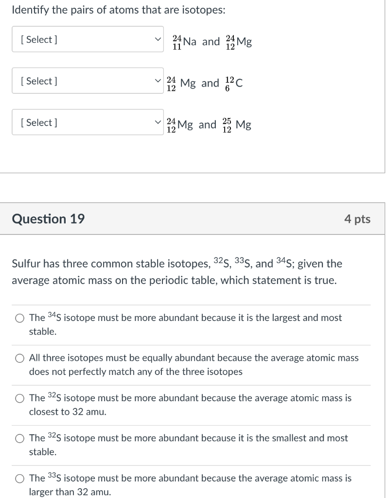 Solved Identify the pairs of atoms that are isotopes: [ | Chegg.com