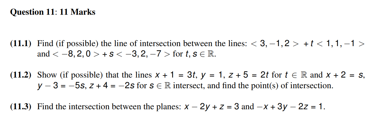 Solved (11.1) Find (if possible) the line of intersection | Chegg.com