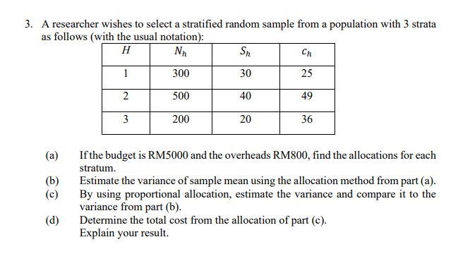 Solved 3. A researcher wishes to select a stratified random | Chegg.com