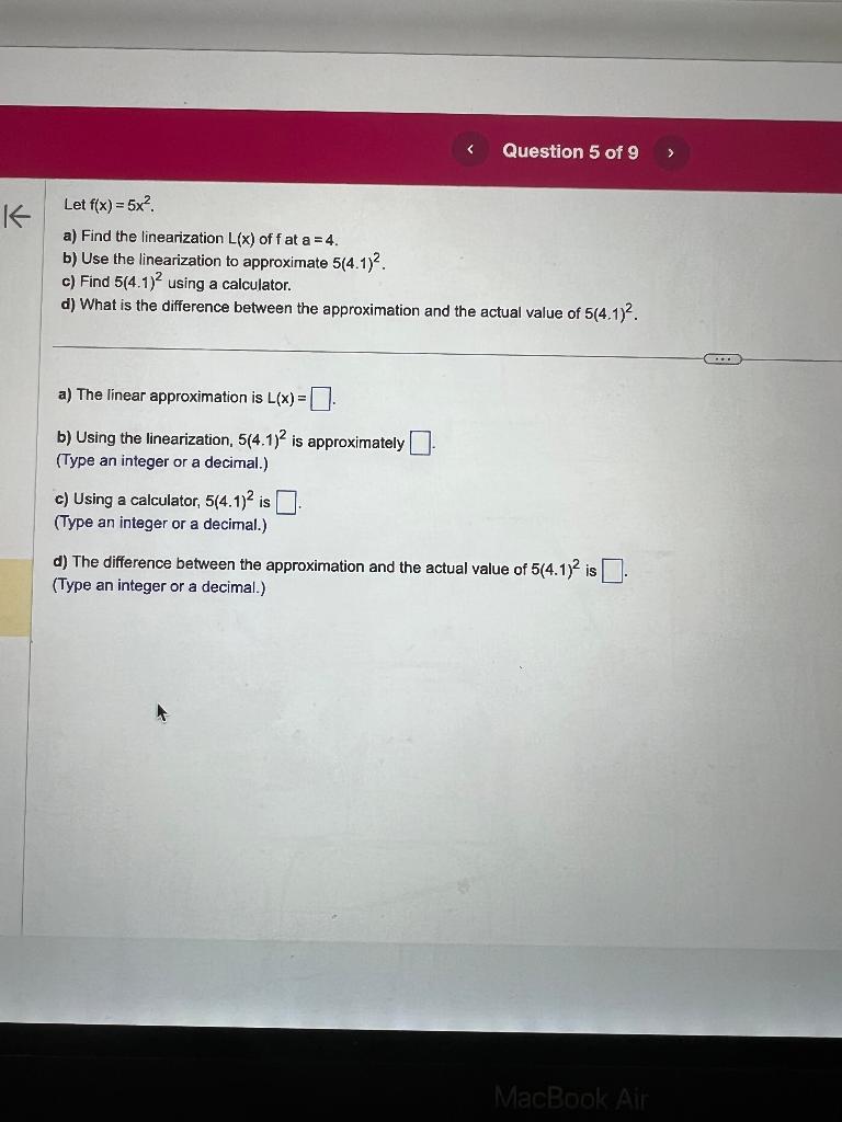 Solved Let f(x) = 5x2 a) Find the linearization L(x) of fat | Chegg.com