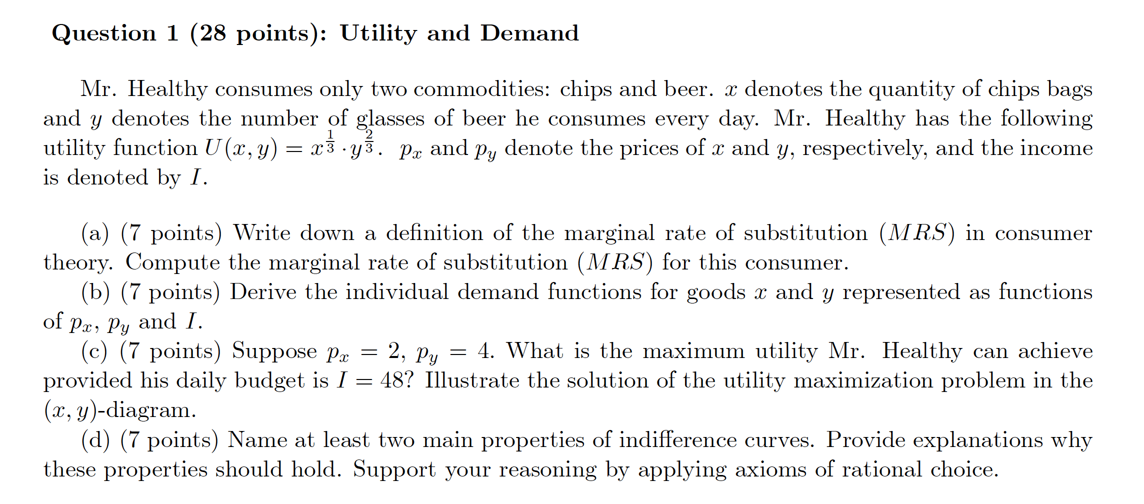 Solved Question 1 (28 points): Utility and Demand Mr. | Chegg.com
