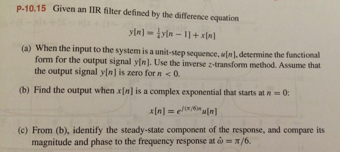 Solved P 1015 Given An Iir Filter Defined By The Difference 5032