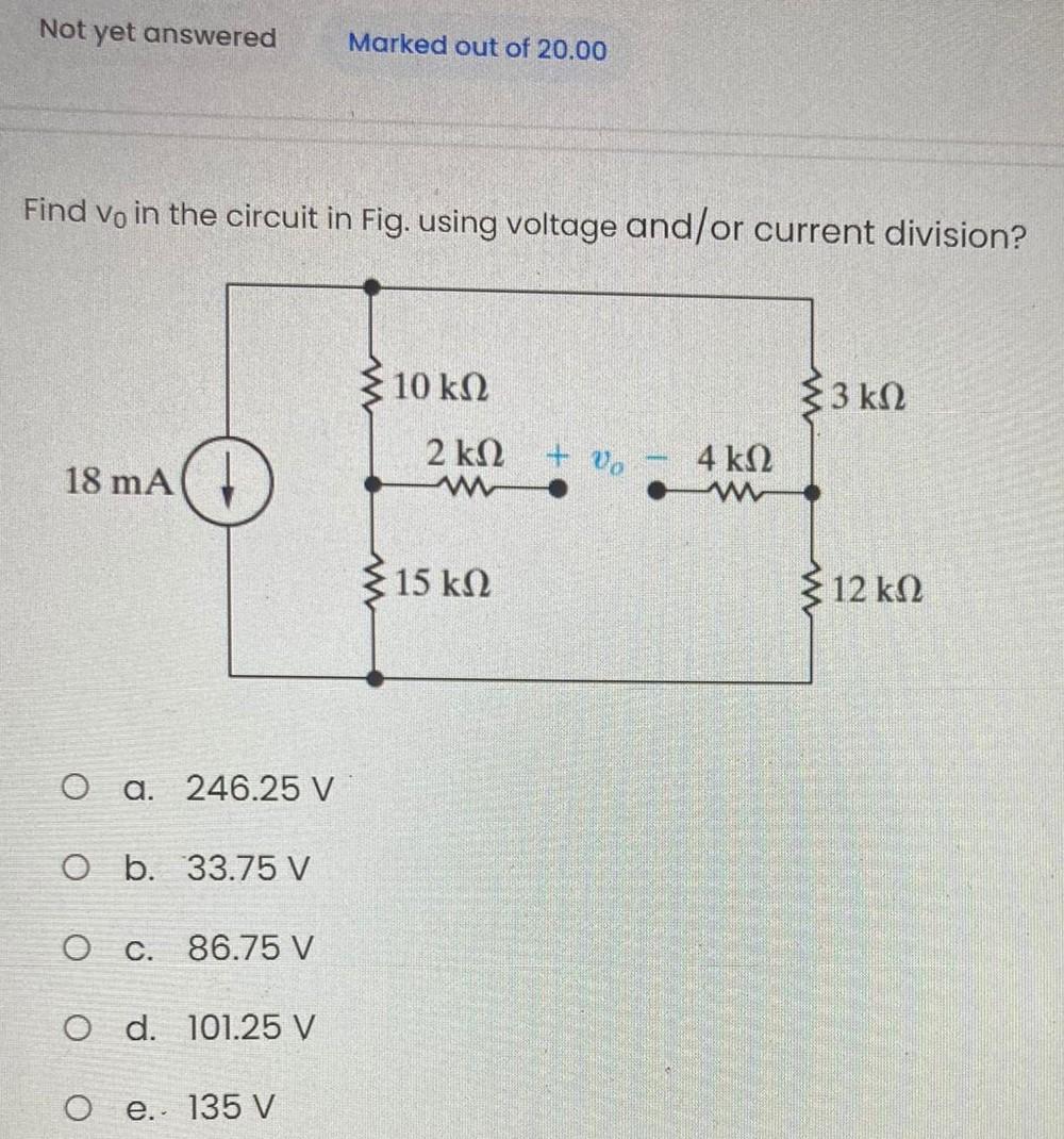 Solved Not yet answered Marked out of 20.00 Find vo in the | Chegg.com