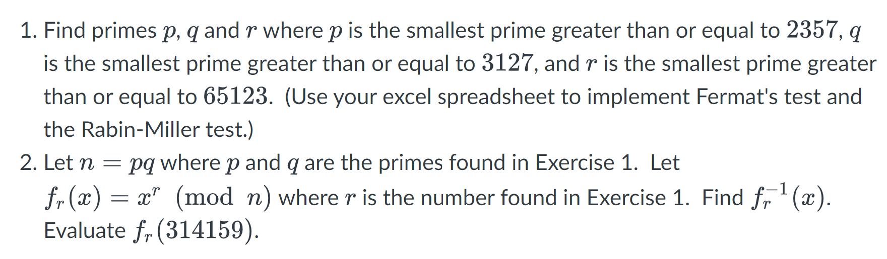 Solved 1. Find primes p,q and r where p is the smallest | Chegg.com