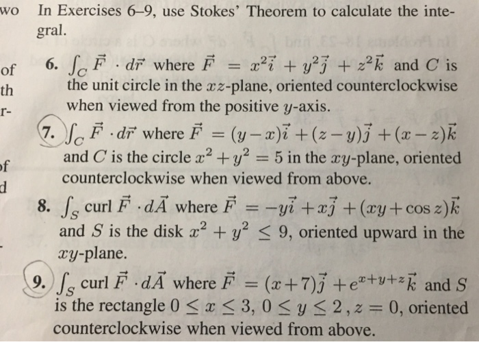 Solved wo In Exercises 6-9, use Stokes' Theorem to calculate | Chegg.com