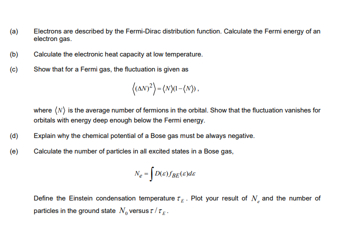 Solved a) Electrons are described by the Fermi-Dirac | Chegg.com