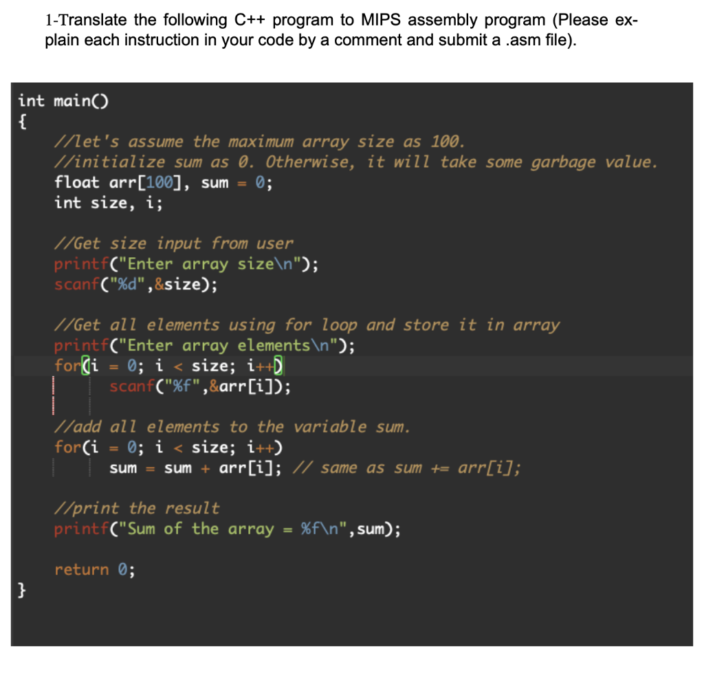 Solved 1-Translate the following C++ program to MIPS | Chegg.com