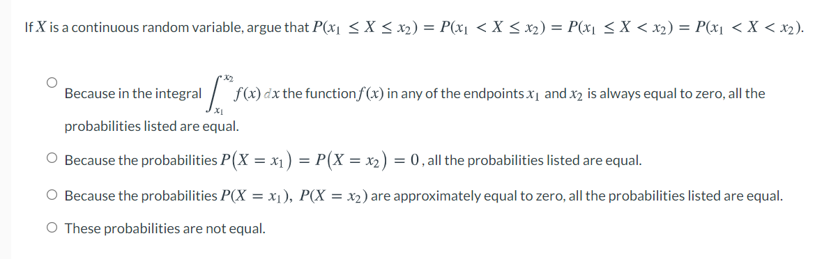 Solved If X is a continuous random variable, argue that P(x1 | Chegg.com