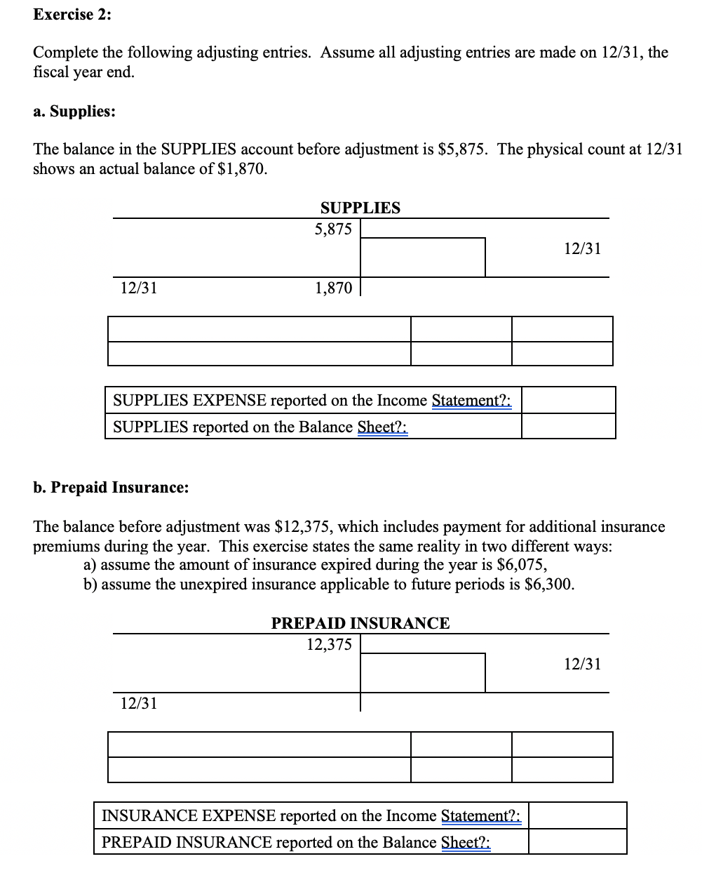 Solved Exercise 2: Complete the following adjusting entries. | Chegg.com