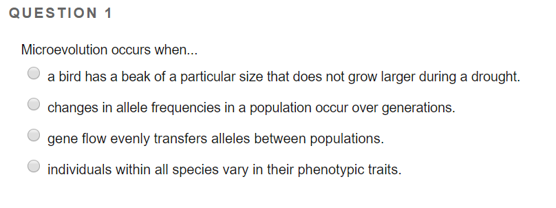 Solved QUESTION Microevolution occurs when... a bird has a | Chegg.com