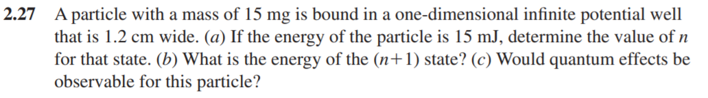 Solved 2.27 A particle with a mass of 15 mg is bound in a | Chegg.com