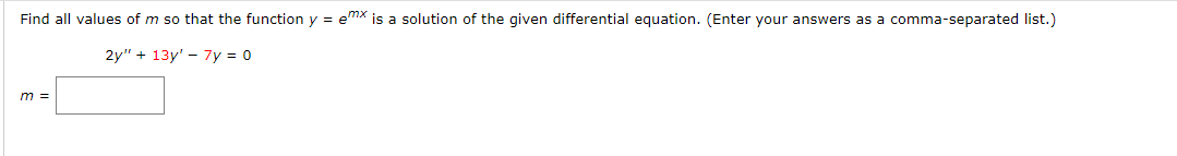 Solved Find all values of m so that the function y=emx is a | Chegg.com