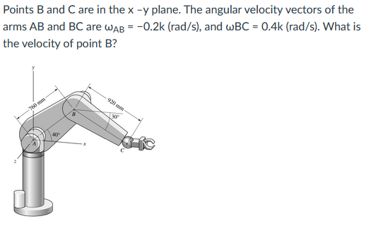 Solved Points B and C are in the x –y plane. The angular | Chegg.com