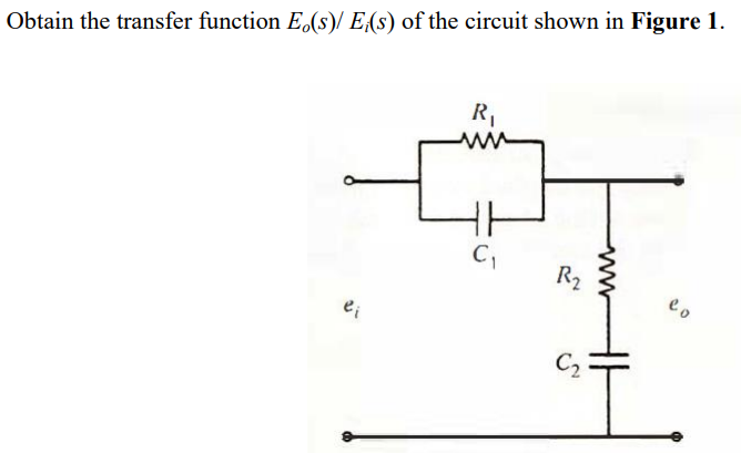 Solved Obtain the transfer function Eo(s)/Ei(s) of the | Chegg.com