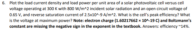 Solved 6. Plot the load current density and load power per | Chegg.com