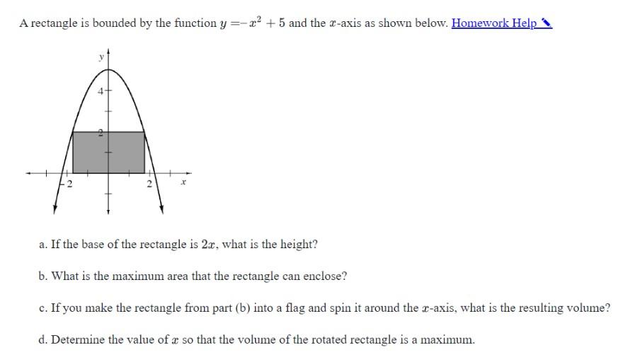 Solved A rectangle is bounded by the function y=−x2+5 and | Chegg.com