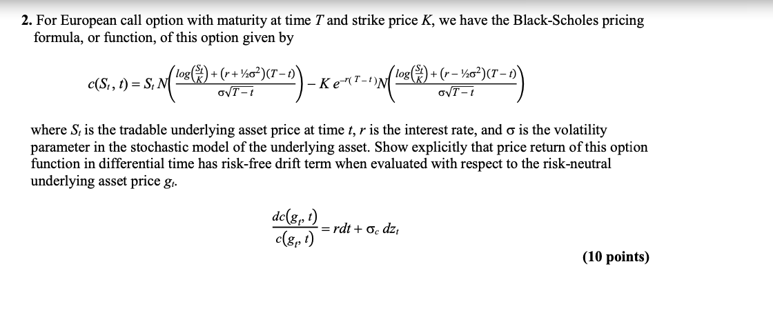 2. For European call option with maturity at time T | Chegg.com