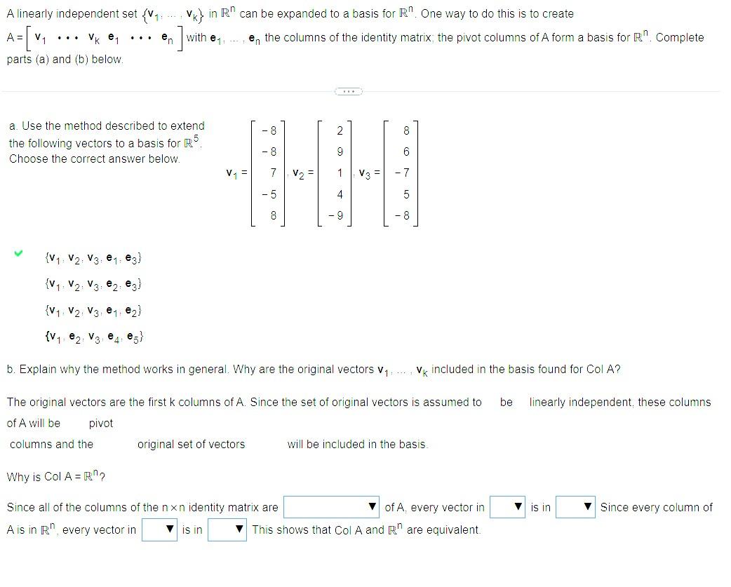Solved A linearly independent set {v1,…,vk} in Rn can be | Chegg.com