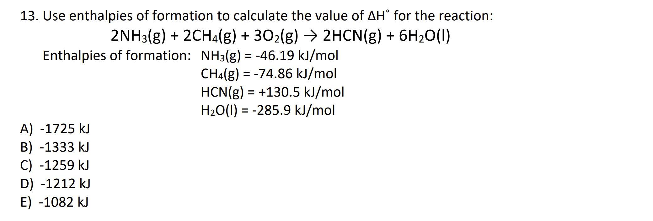 Solved 13. Use enthalpies of formation to calculate the | Chegg.com