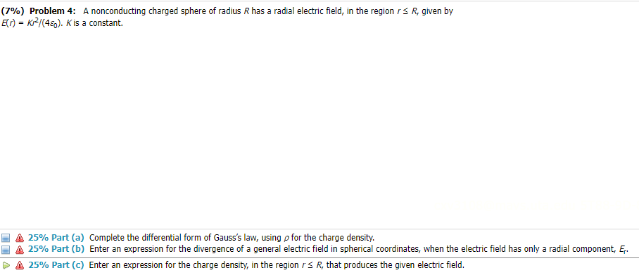 Solved 7 Problem 4 A Nonconducting Charged Sphere Of