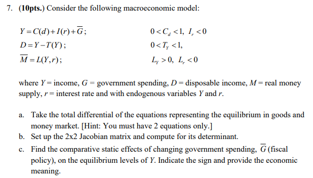 7. (10pts.) Consider the following macroeconomic | Chegg.com