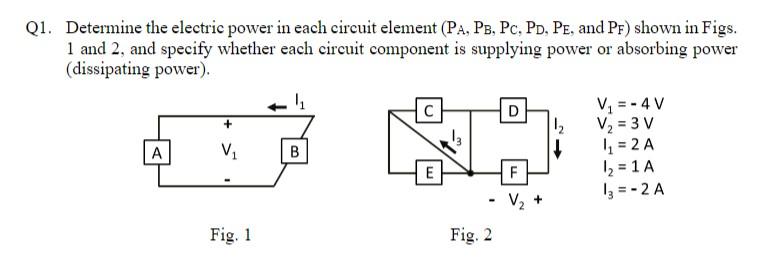 Solved Q1. Determine the electric power in each circuit | Chegg.com