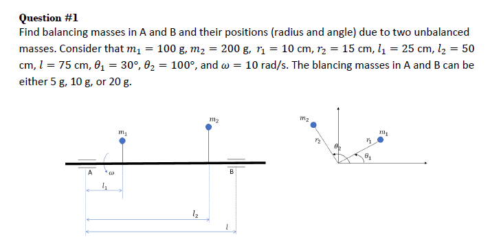 Solved Question #1 Find balancing masses in A and B and | Chegg.com