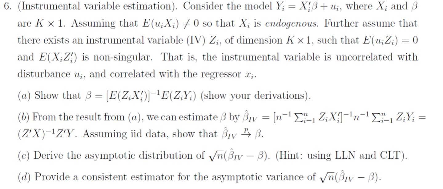 Solved = X 6. (Instrumental variable estimation). Consider | Chegg.com