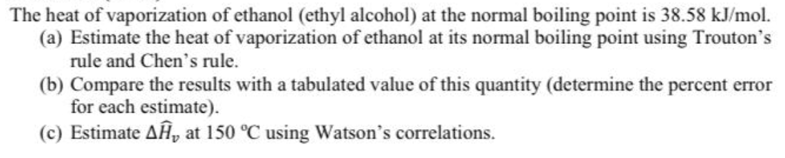Solved The heat of vaporization of ethanol (ethyl alcohol) | Chegg.com