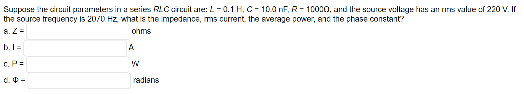 Solved Suppose the circuit parameters in a series RLC | Chegg.com
