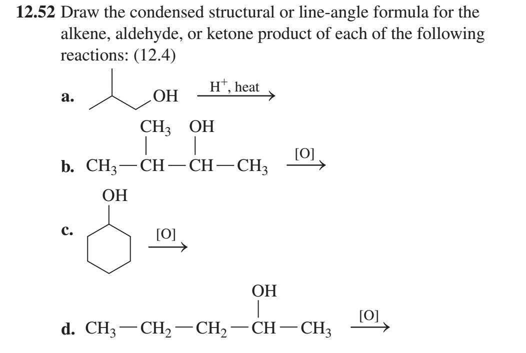 Solved 12.52 Draw the condensed structural or line-angle | Chegg.com