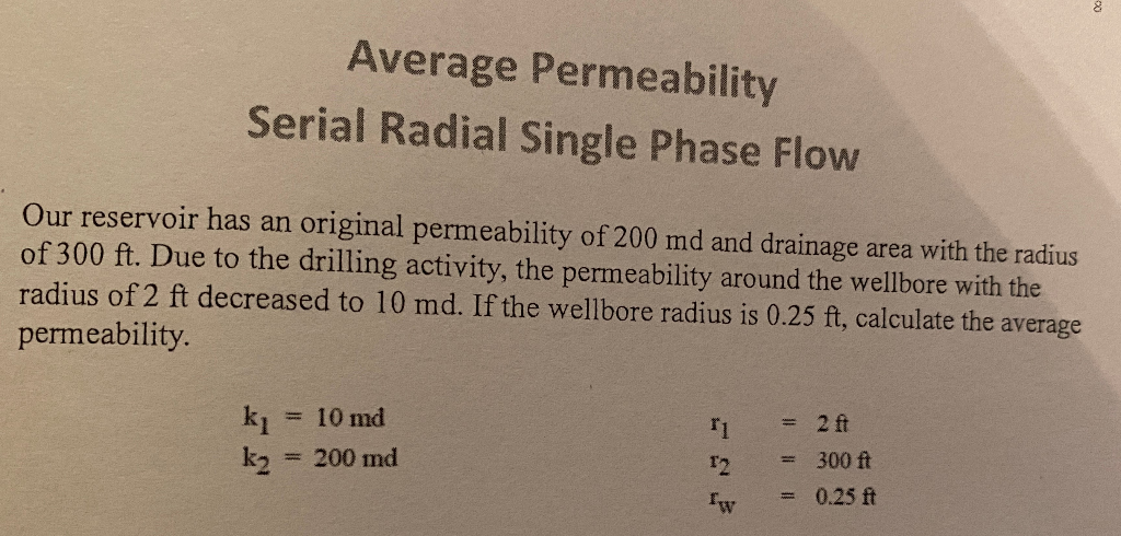 Solved 8 Average Permeability Serial Radial Single Phase | Chegg.com