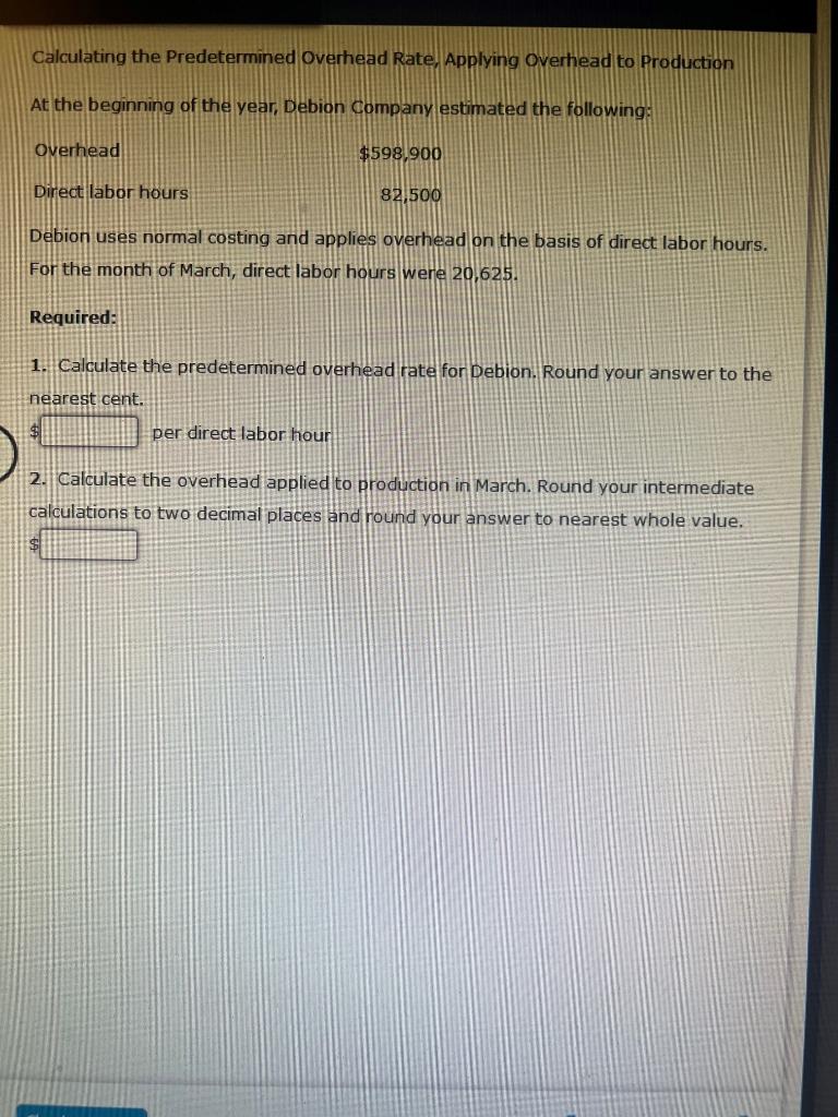 Solved Calculating the Predetermined Overhead Rate, Applying | Chegg.com
