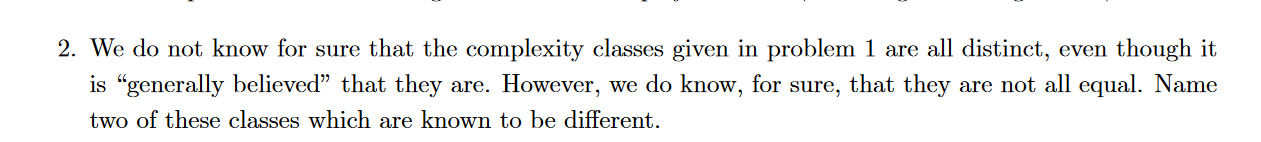 Solved 1. Consider the following well-known complexity | Chegg.com