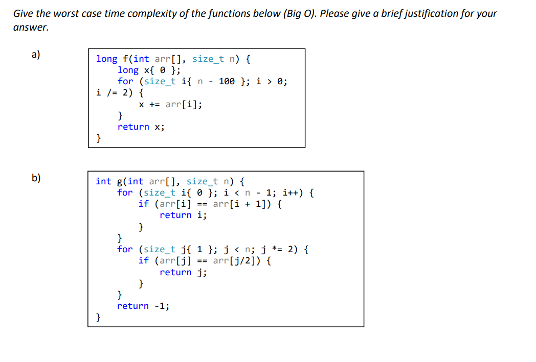Solved Give the worst case time complexity of the functions | Chegg.com