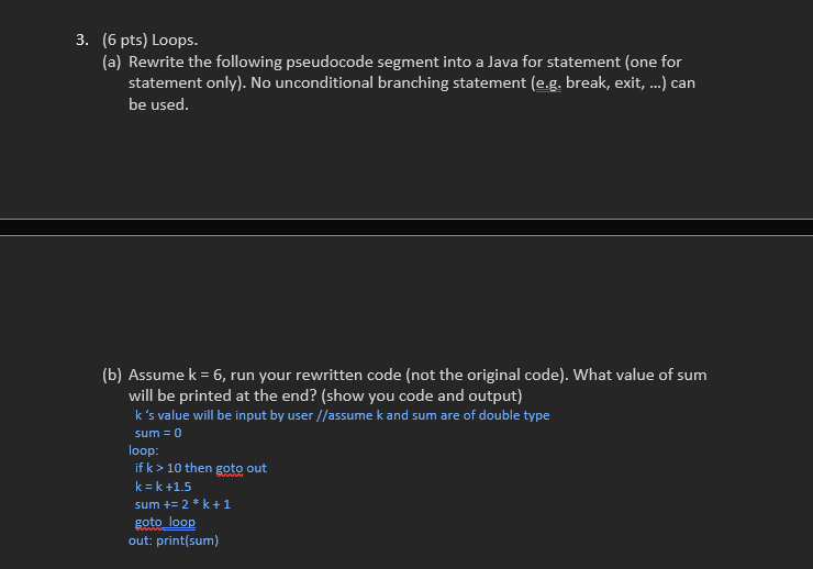 Solved 3. (6 pts) Loops. (a) Rewrite the following | Chegg.com