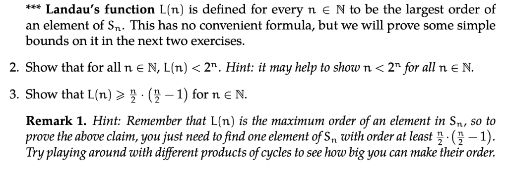Solved *Landau's function L(n) is defined for every n E N to | Chegg.com
