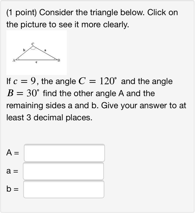 Solved (1 point) Consider the triangle below. Click on the | Chegg.com