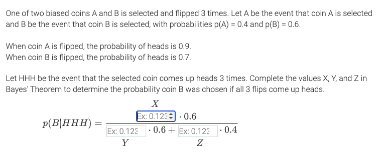 Solved One of two biased coins A and B is selected and | Chegg.com