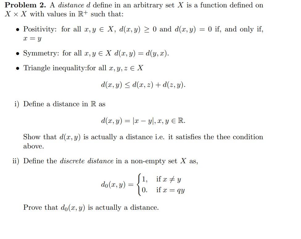Solved Problem 2. A distance d define in an arbitrary set X | Chegg.com
