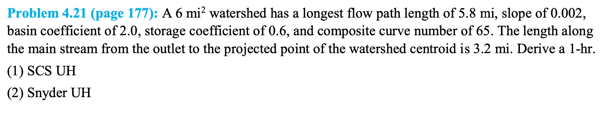 Solved Problem 4.21 (page 177): A 6 mi? watershed has a | Chegg.com