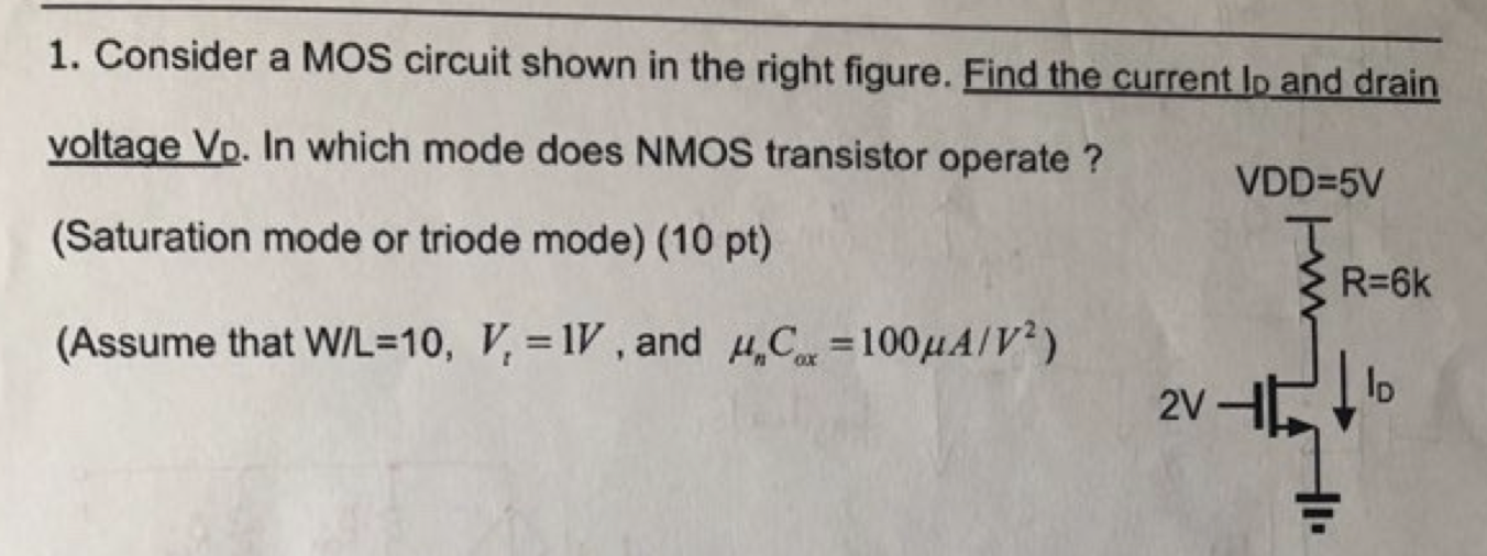Solved 1. Consider a MOS circuit shown in the right figure. | Chegg.com
