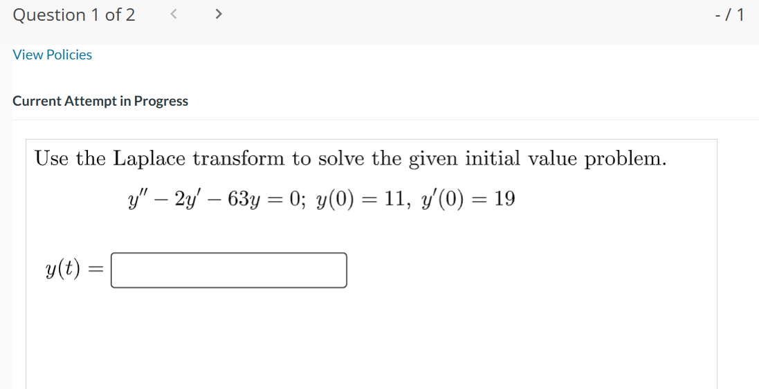 Solved Current Attempt in Progress Use the Laplace transform | Chegg.com