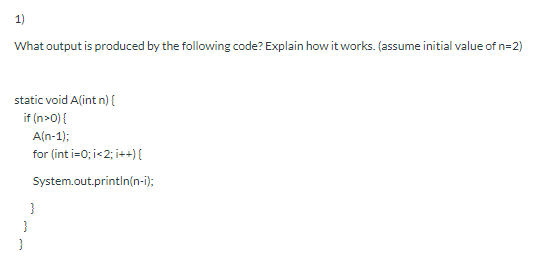 Solved 1) What output is produced by the following code? | Chegg.com
