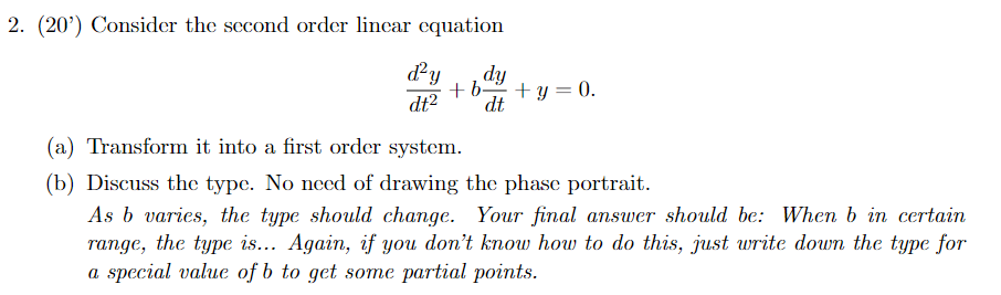 Solved 2. (20') Consider the second order linear equation | Chegg.com