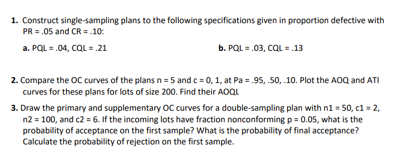 Solved 1. Construct single-sampling plans to the following | Chegg.com