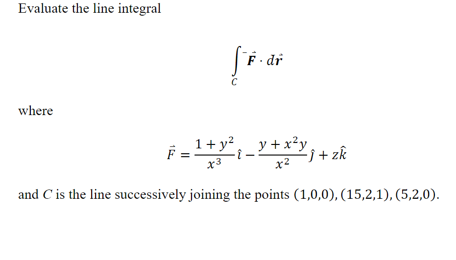 Solved Evaluate the line integral F. dr C where y + x²y x2 | Chegg.com