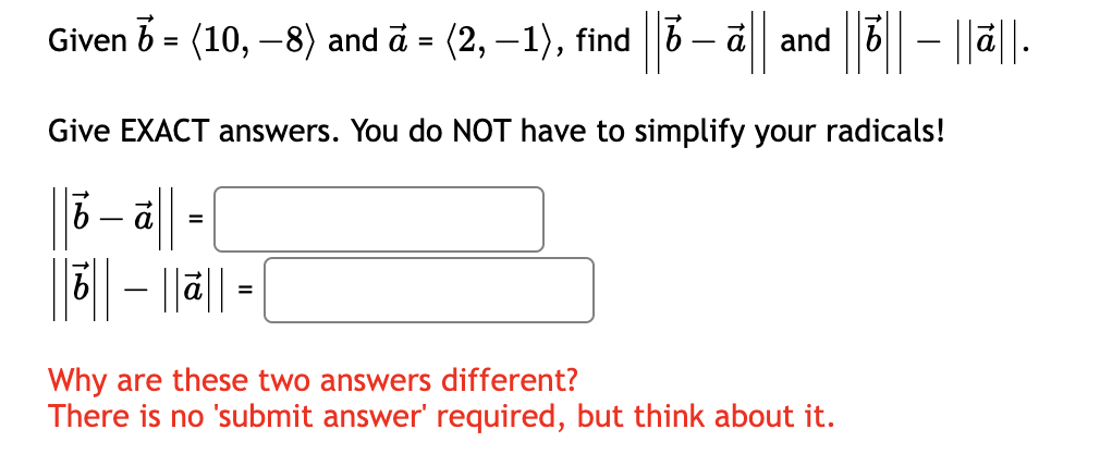 Solved Given b= 10,−8 and a= 2,−1 , find ∥b−a∥ and | Chegg.com