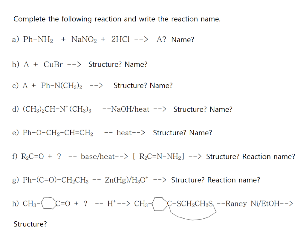 Solved Complete the following reaction and write the | Chegg.com